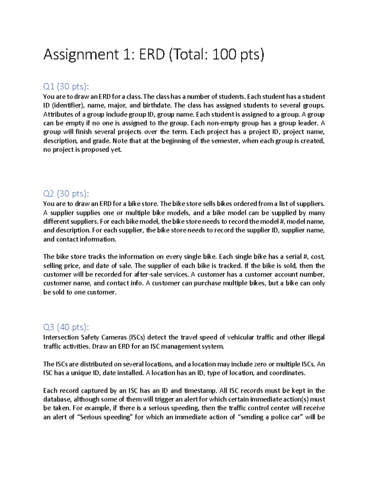 Assignment 1 (ERD) - Assignment 1: ERD (Total: 100 pts) Q1 (30 pts ...