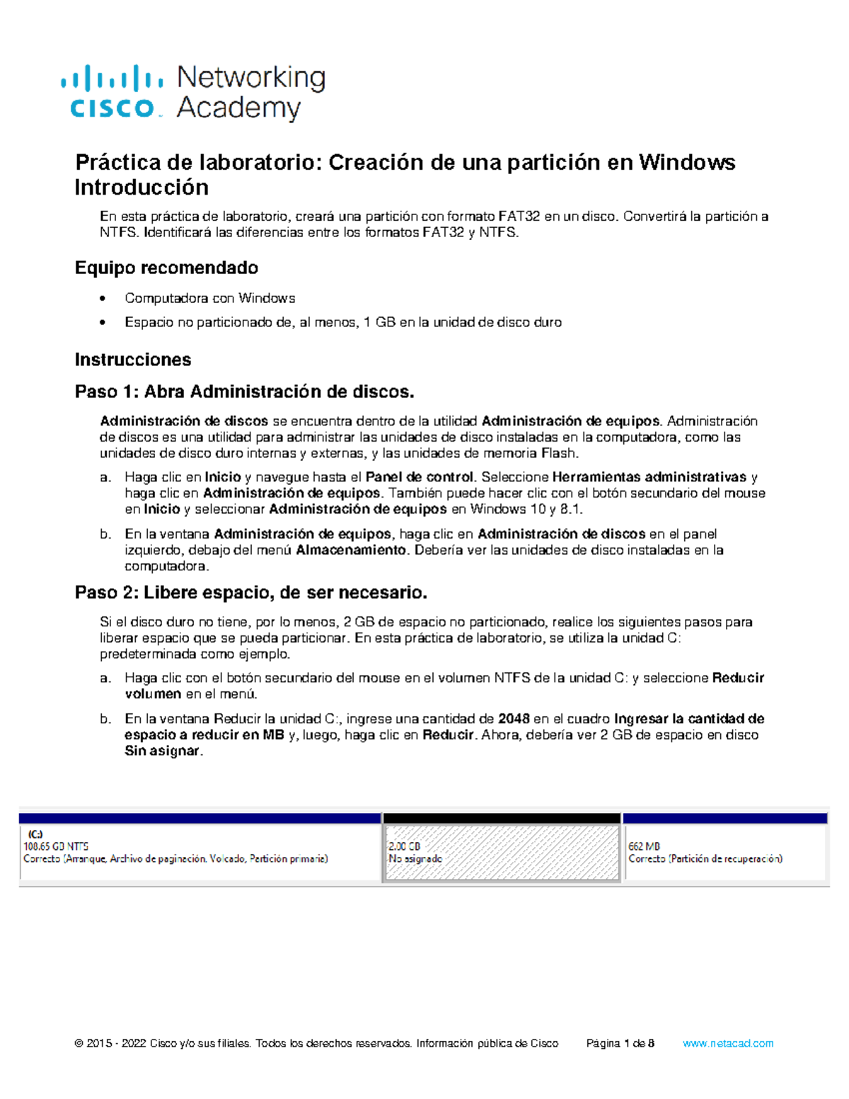 10.2.1.8 Lab - Create a Partition in Windows terminada AGCC - Introducción En esta práctica de ...