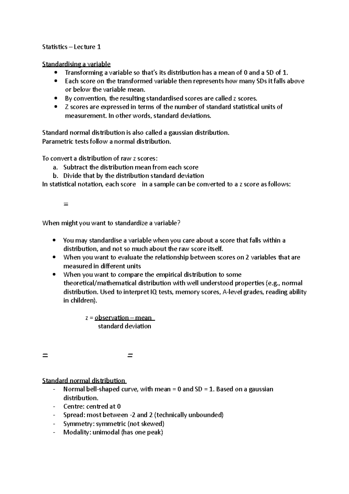 Mon 31st - lecture 1 - Statistics – Lecture 1 Standardising a variable Transforming a variable ...