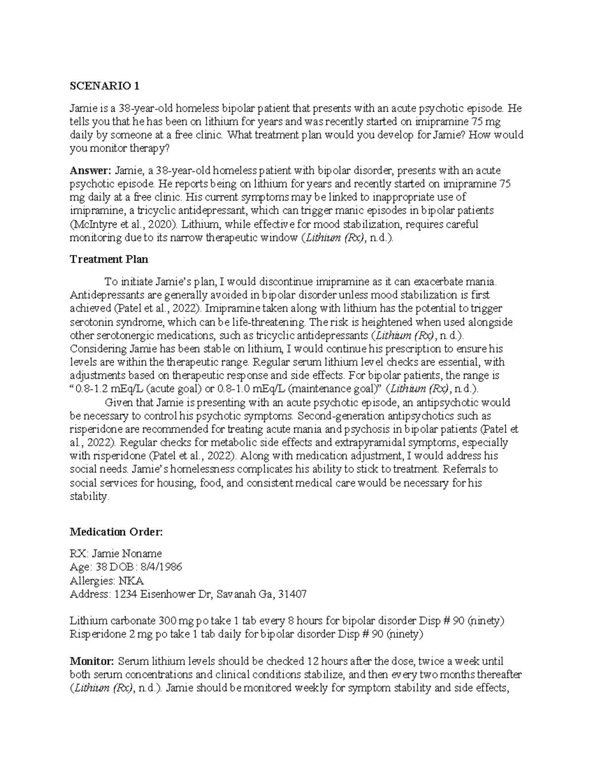 Case Study 4 - SCENARIO 1 Jamie is a 38-year-old homeless bipolar ...