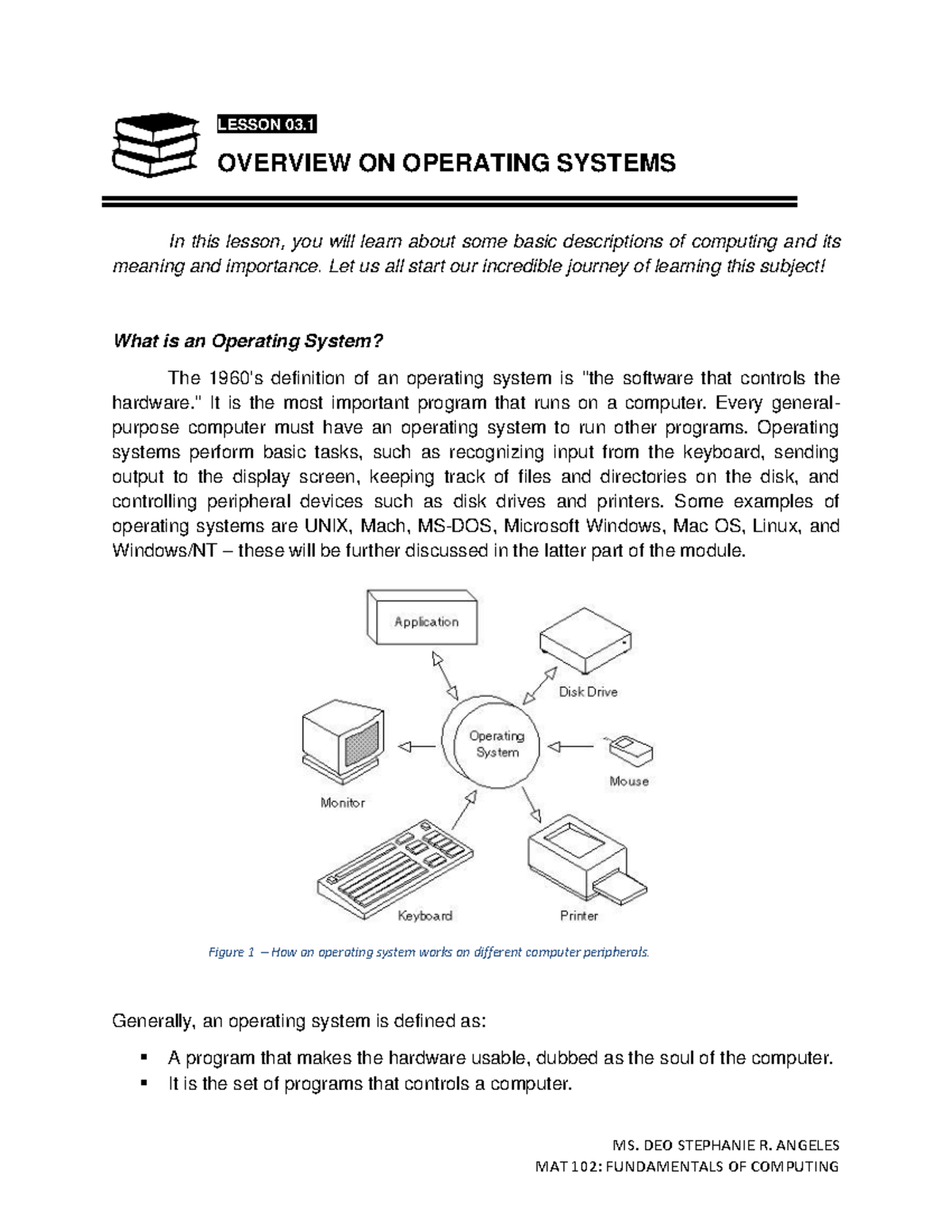 Module 3- Overview ON Operating Systems - MS. DEO STEPHANIE R. ANGELES LESSON 03. OVERVIEW ON ...
