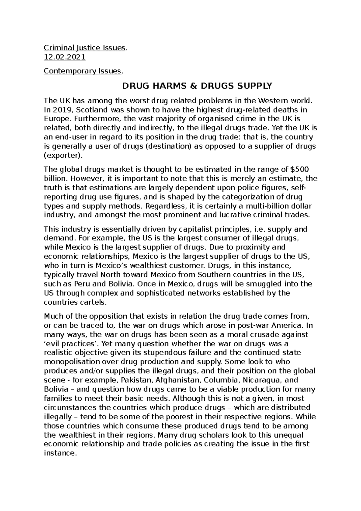 Drug Harms and Drugs Supply - Criminal Justice Issues. 12. Contemporary ...