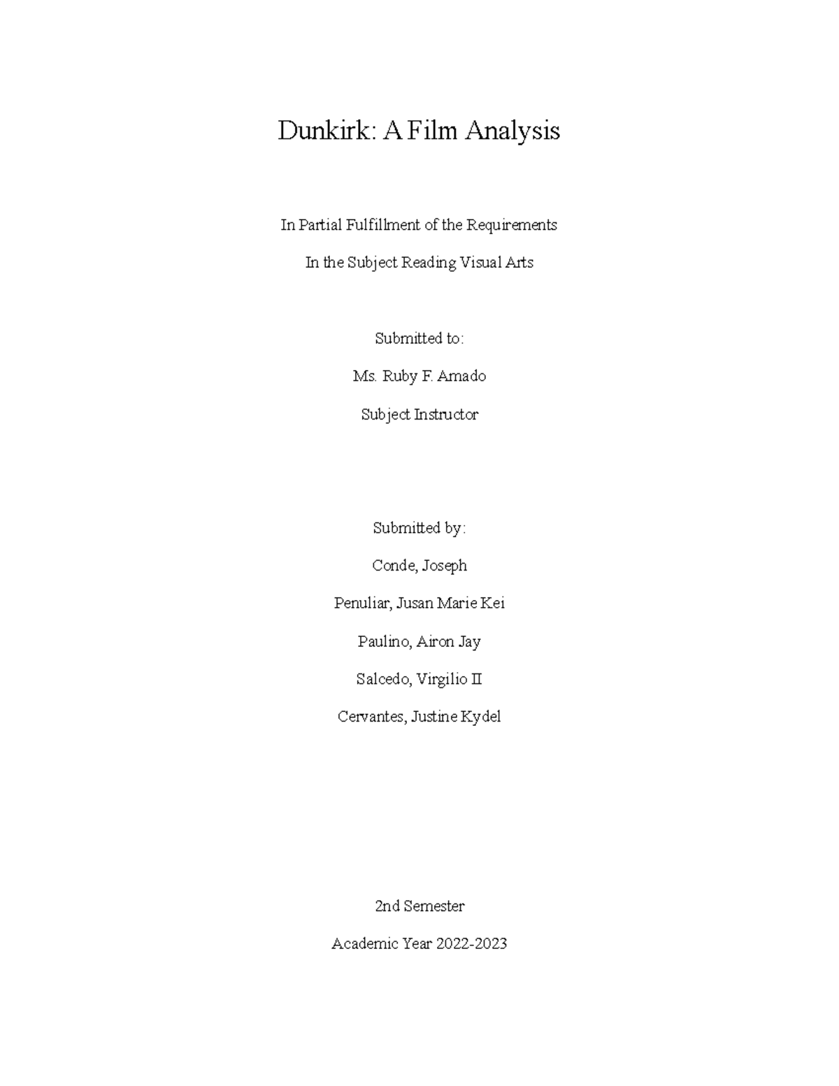 Film Analysis - Dunkirk - Dunkirk: A Film Analysis In Partial ...