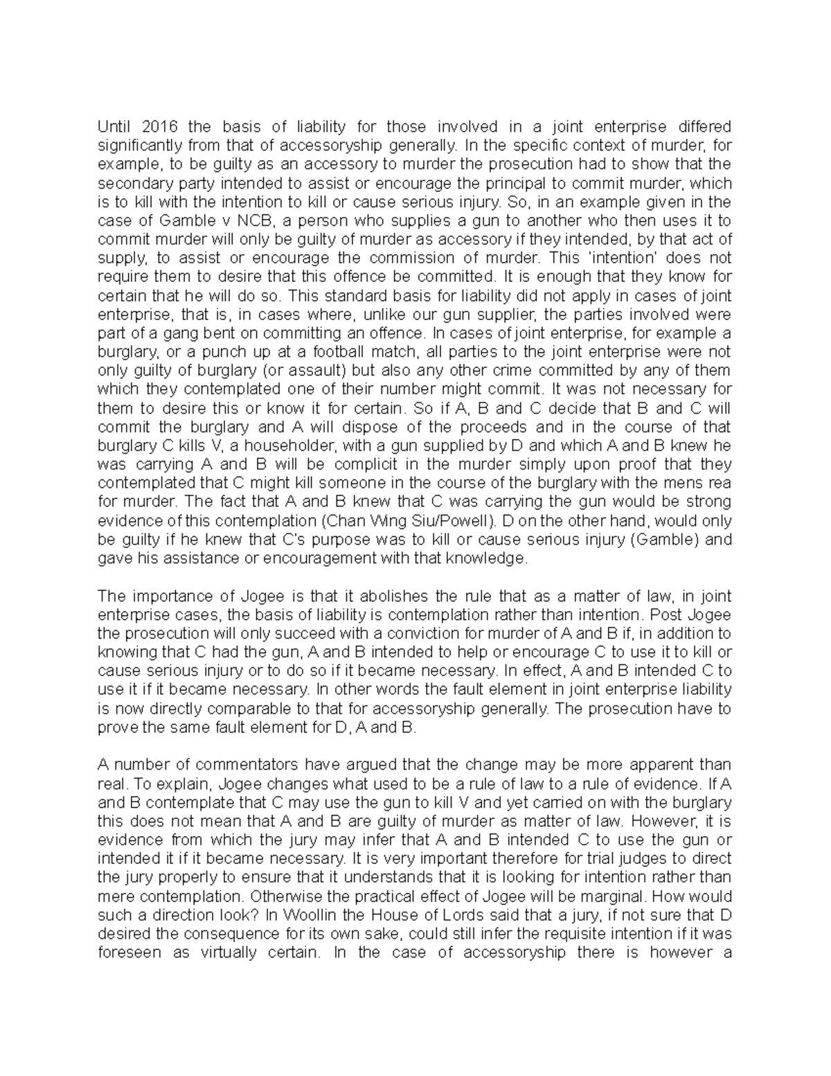 Joint Enterprise - Until 2016 the basis of liability for those involved ...