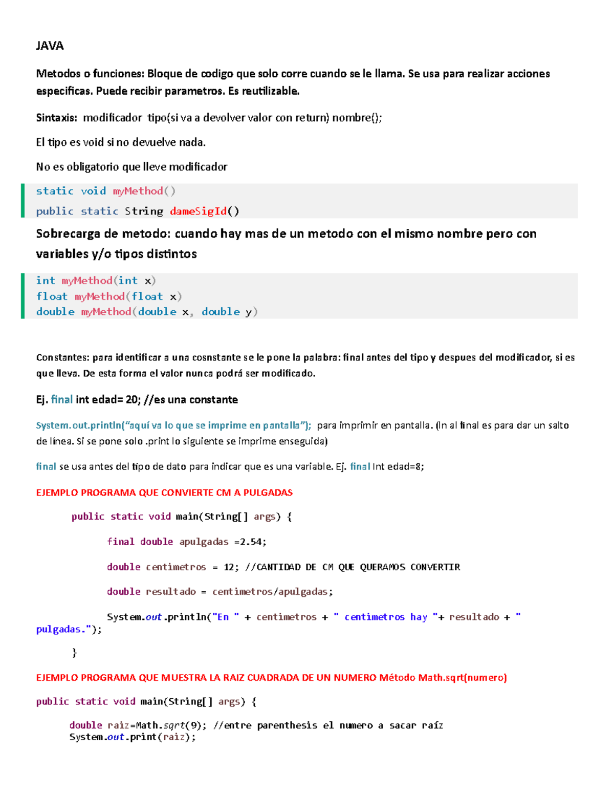 JAVA - Apuntes 1 - JAVA Metodos o funciones: Bloque de codigo que solo ...