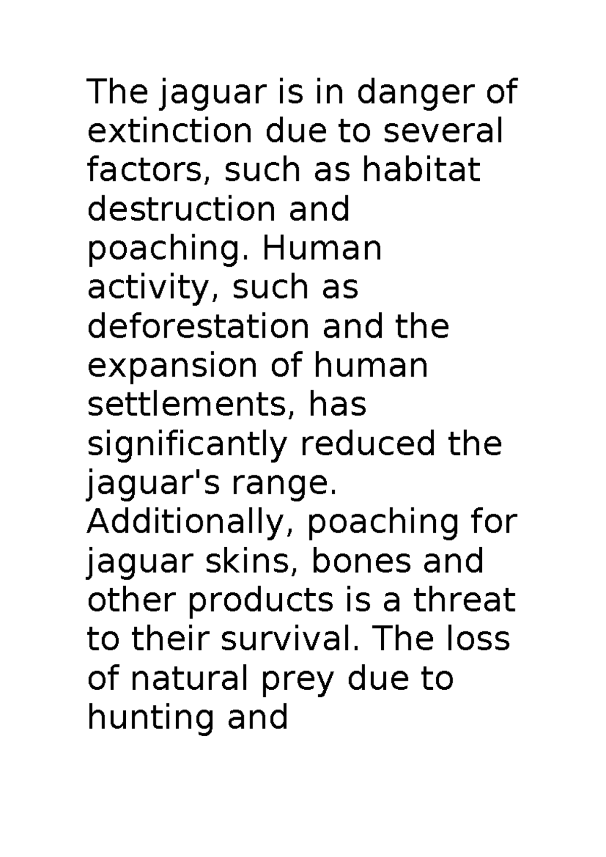 Entregable 1 Ingles - The jaguar is in danger of extinction due to ...