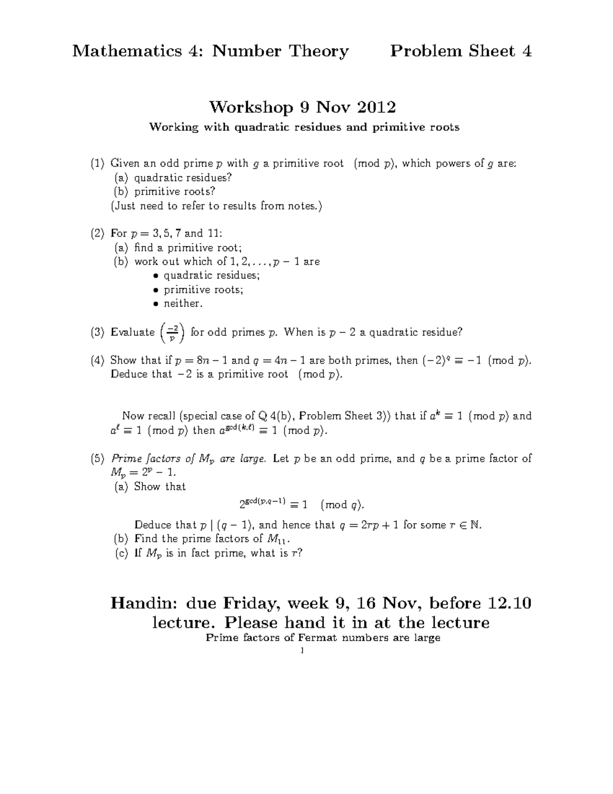 Problem Set 4 - 2012/2013 - Mathematics 4: Number Theory Problem Sheet ...