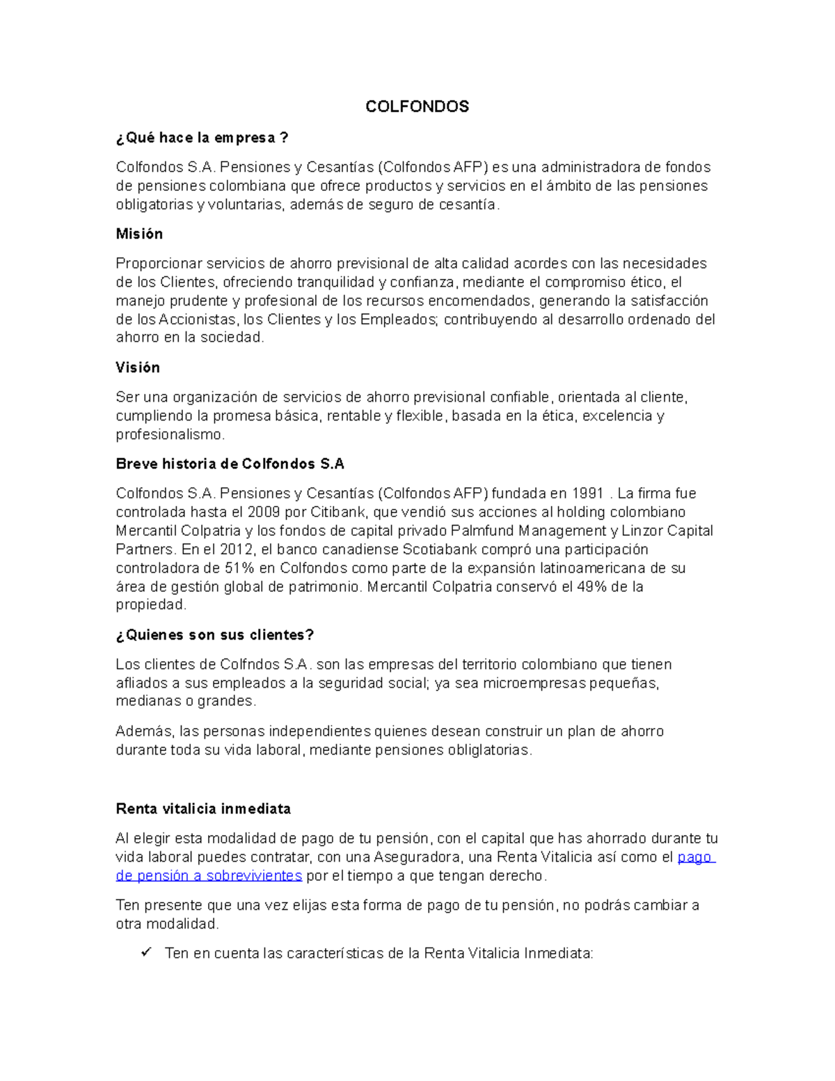 Colfondos - COLFONDOS ¿Qué hace la empresa? Colfondos S. Pensiones y ...