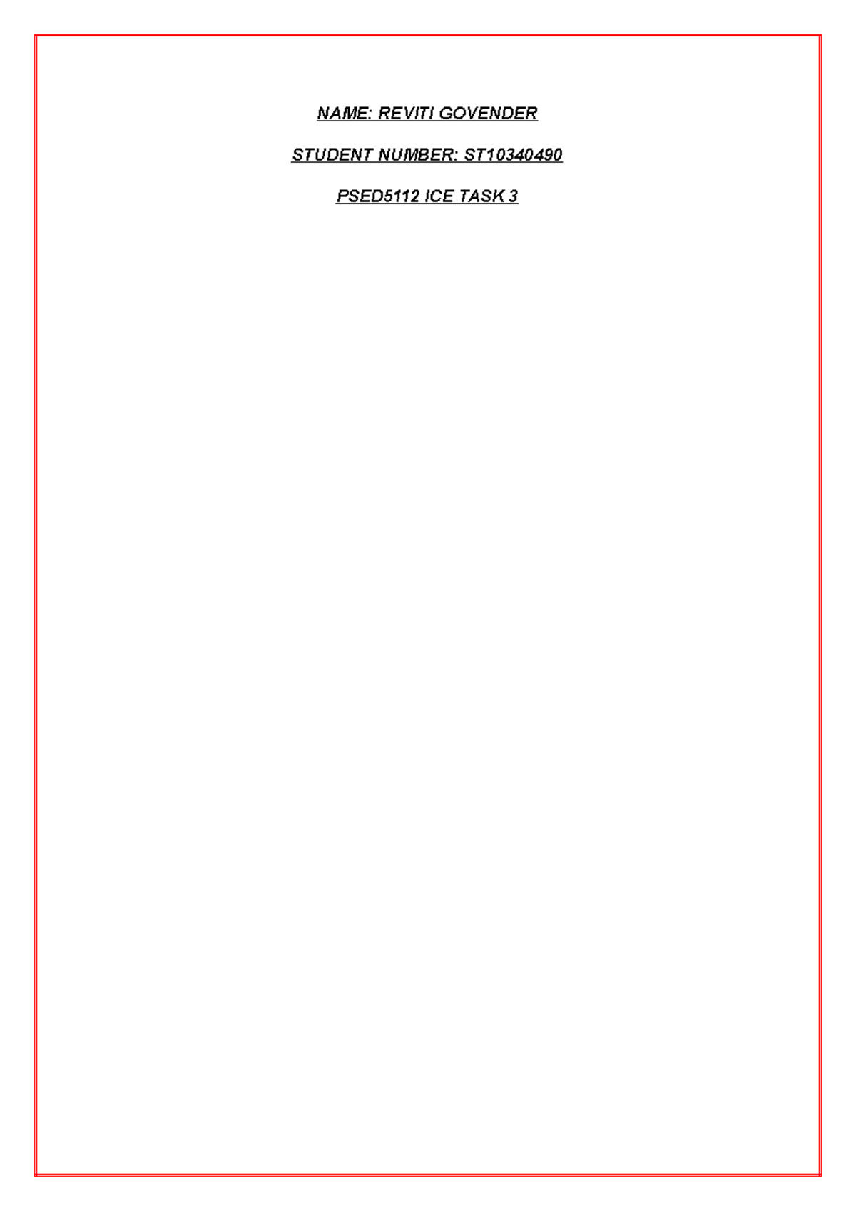 PSED ICE TASK 2 - psed ice task 2 - NAME: REVITI GOVENDER STUDENT NUMBER: ST PSED5112 ICE TASK 3 ...