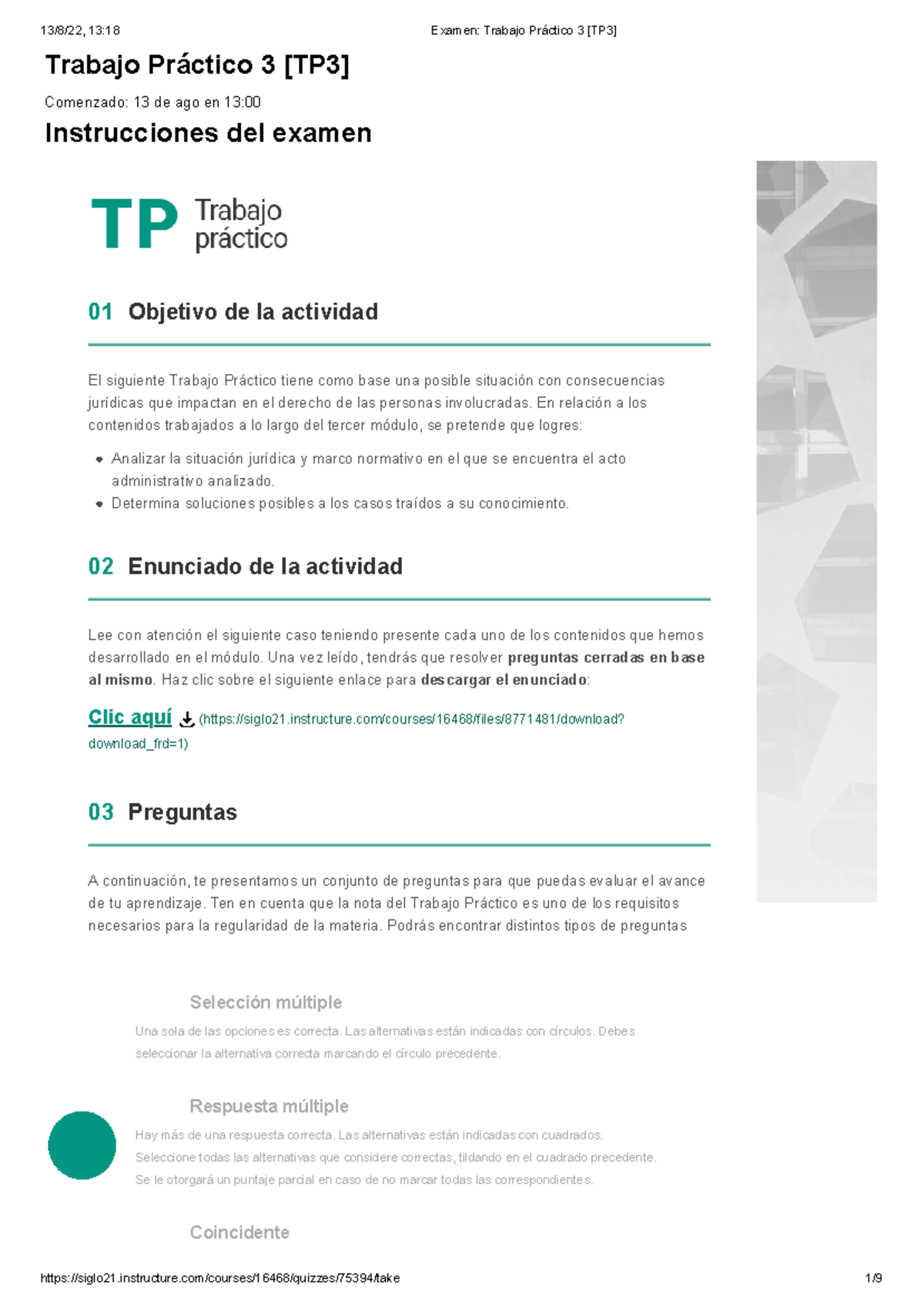 Examen Trabajo Práctico 3 [TP3] - Trabajo Práctico 3 [TP3] Comenzado: 13 de ago en 13 ...