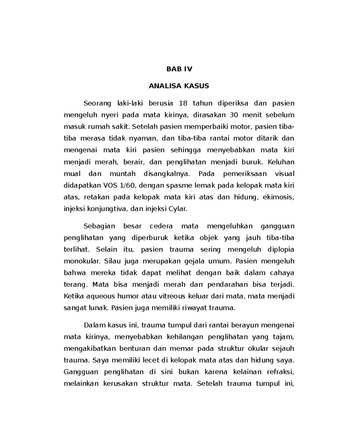 Trauma Okuli - Analisa Kasus - BAB IV ANALISA KASUS Seorang laki-laki ...