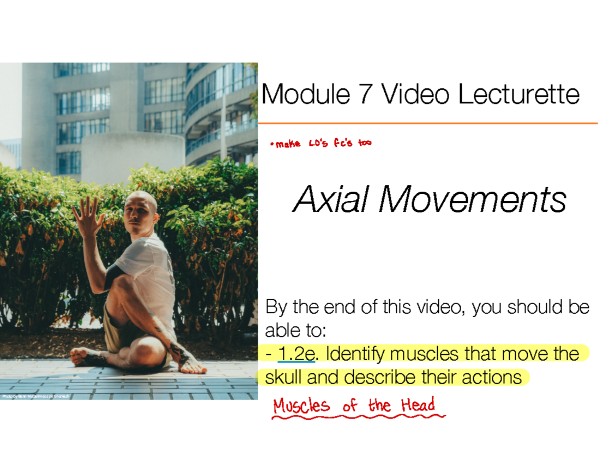 Module 7 Video Lecs - By the end of this video, you should be able to ...