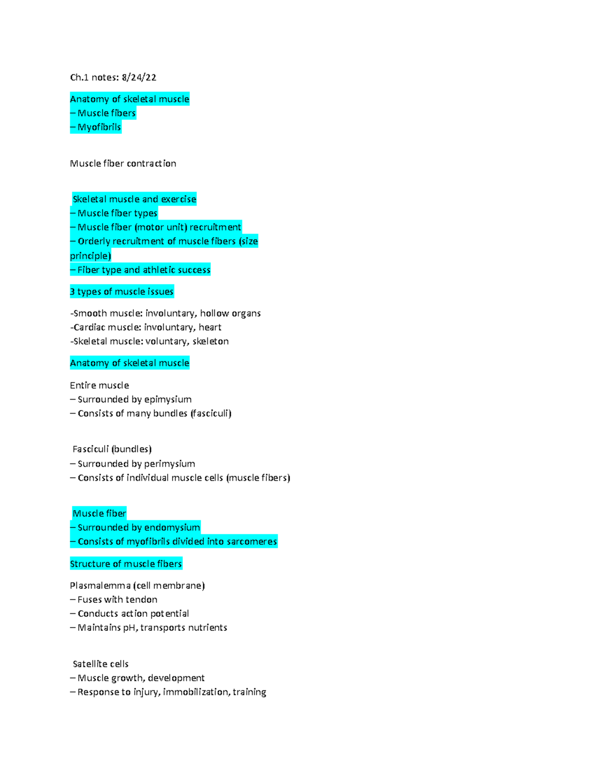 ESS 3317- notes - Ch notes: 8/24/ Anatomy of skeletal muscle Muscle ...