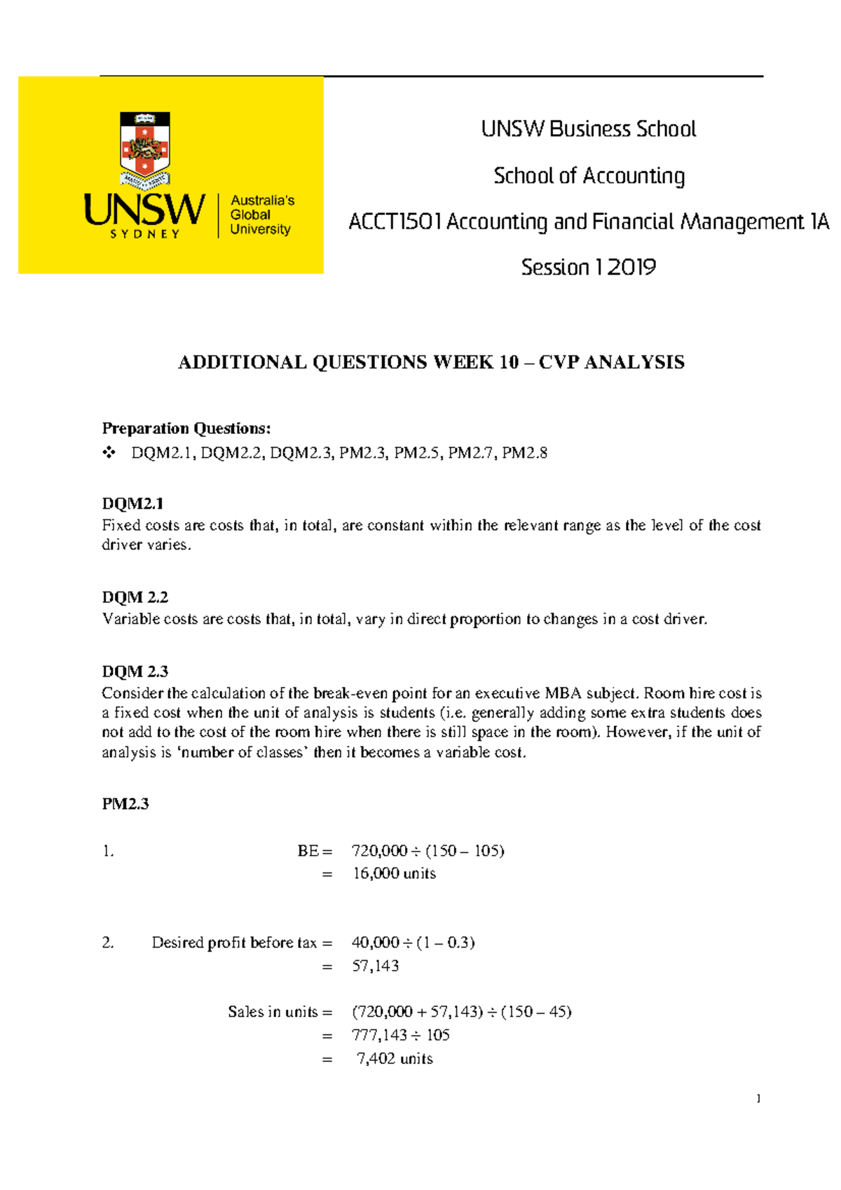 Week 10 CVP Analysis Question Solutions - ADDITIONAL QUESTIONS WEEK 10 ...