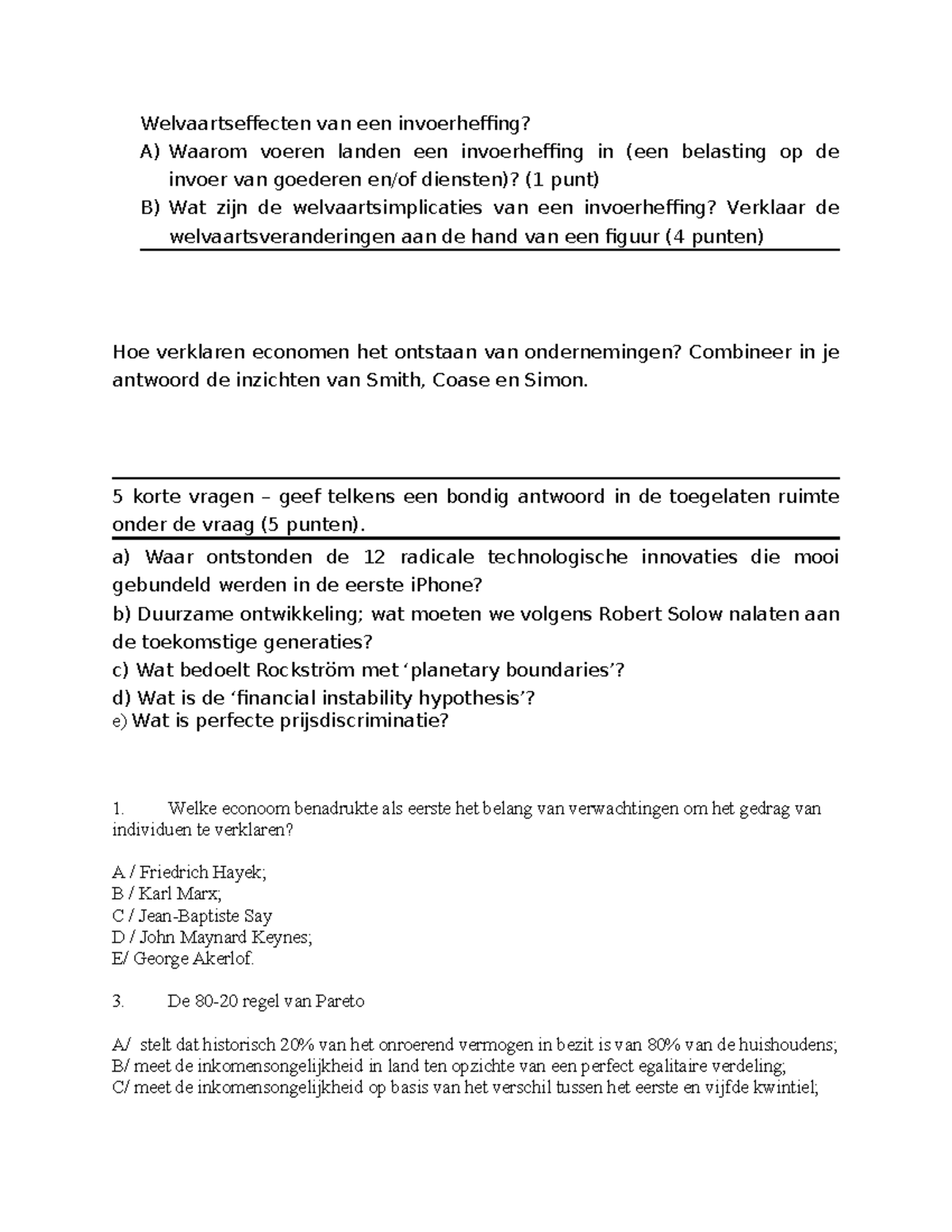 Voorbeeldvragen AJ 2023 2024 - Welvaartseffecten van een invoerheffing? A) Waarom voeren landen ...