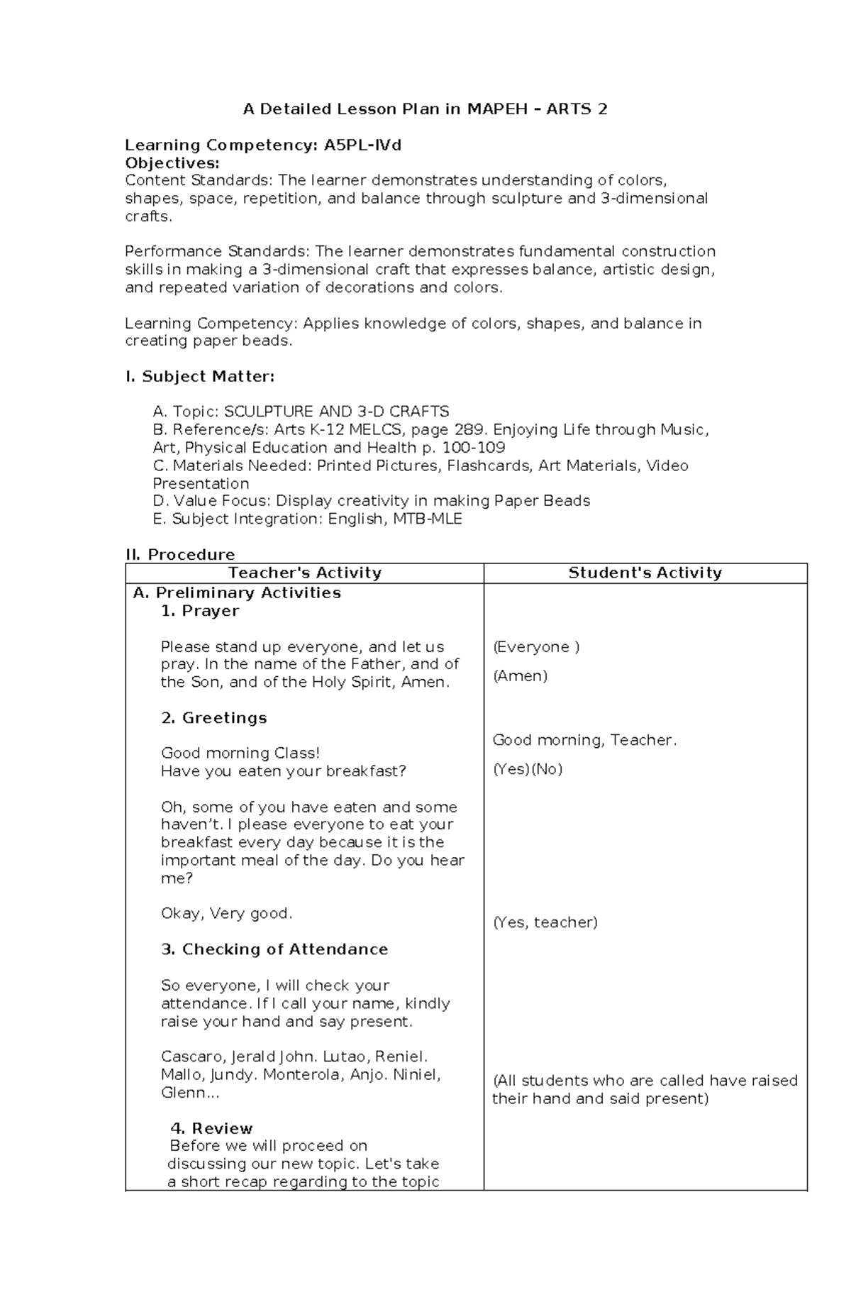 ARTS3 LP (Autosaved) - A Detailed Lesson Plan in MAPEH – ARTS 2 Learning Competency: A5PL-IVd ...