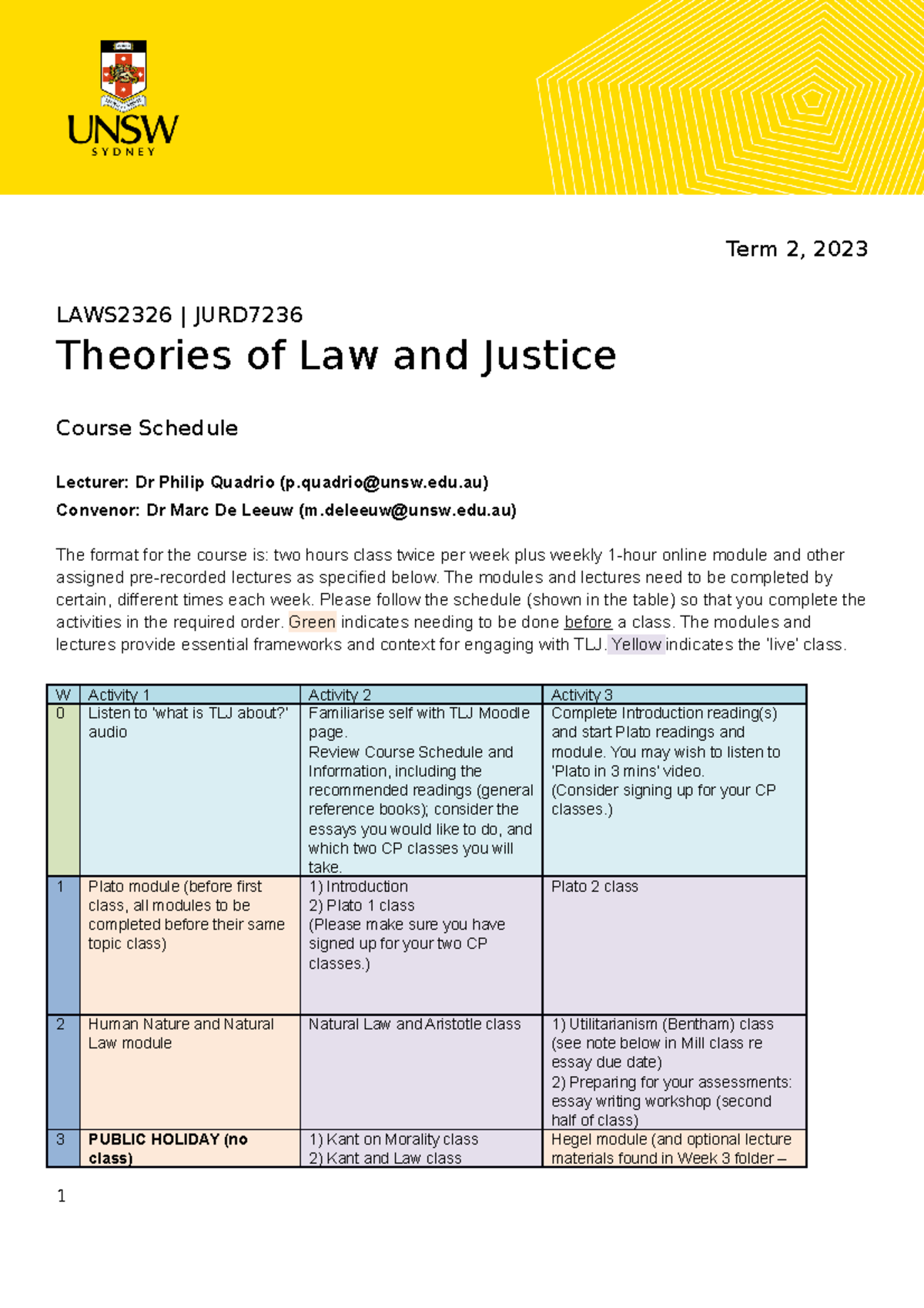 Course Outline Final - Term 2, 2023 LAWS2326 | JURD Theories of Law and ...