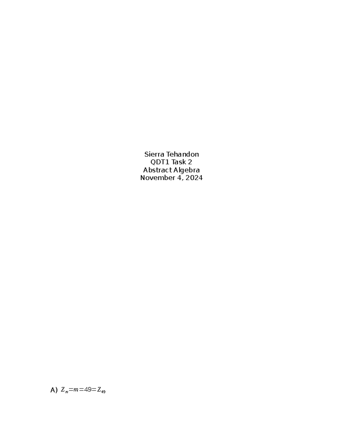 Task 2 Abstract Algebra - Sierra Tehandon QDT1 Task 2 Abstract Algebra ...