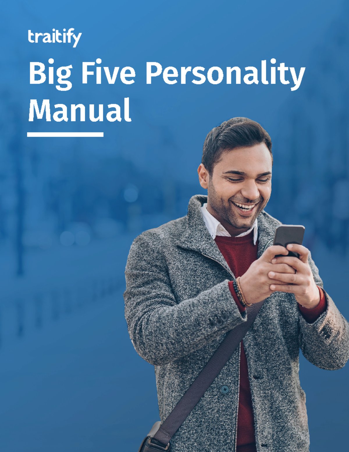 Traitify Big Five Manual - 1 Big Five Personality Manual 2 Table of ...