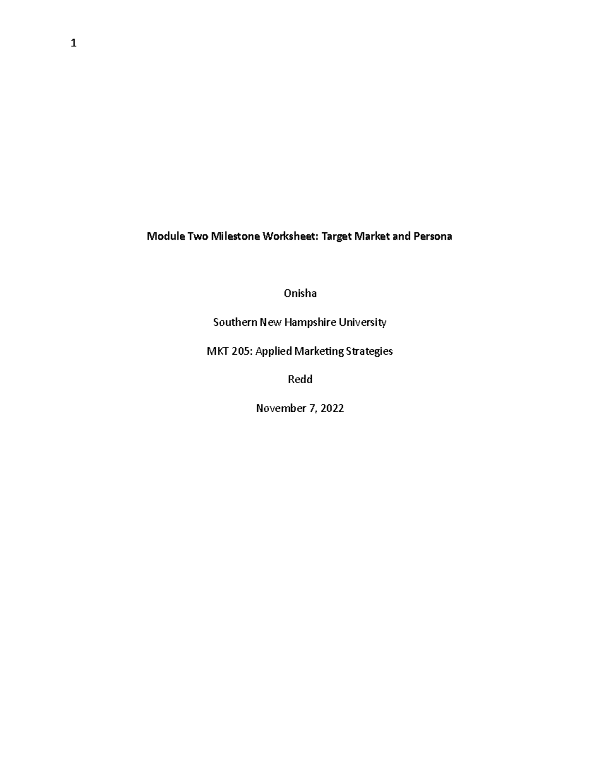 MKT205 Module Two Milestone - Module Two Milestone Worksheet: Target ...