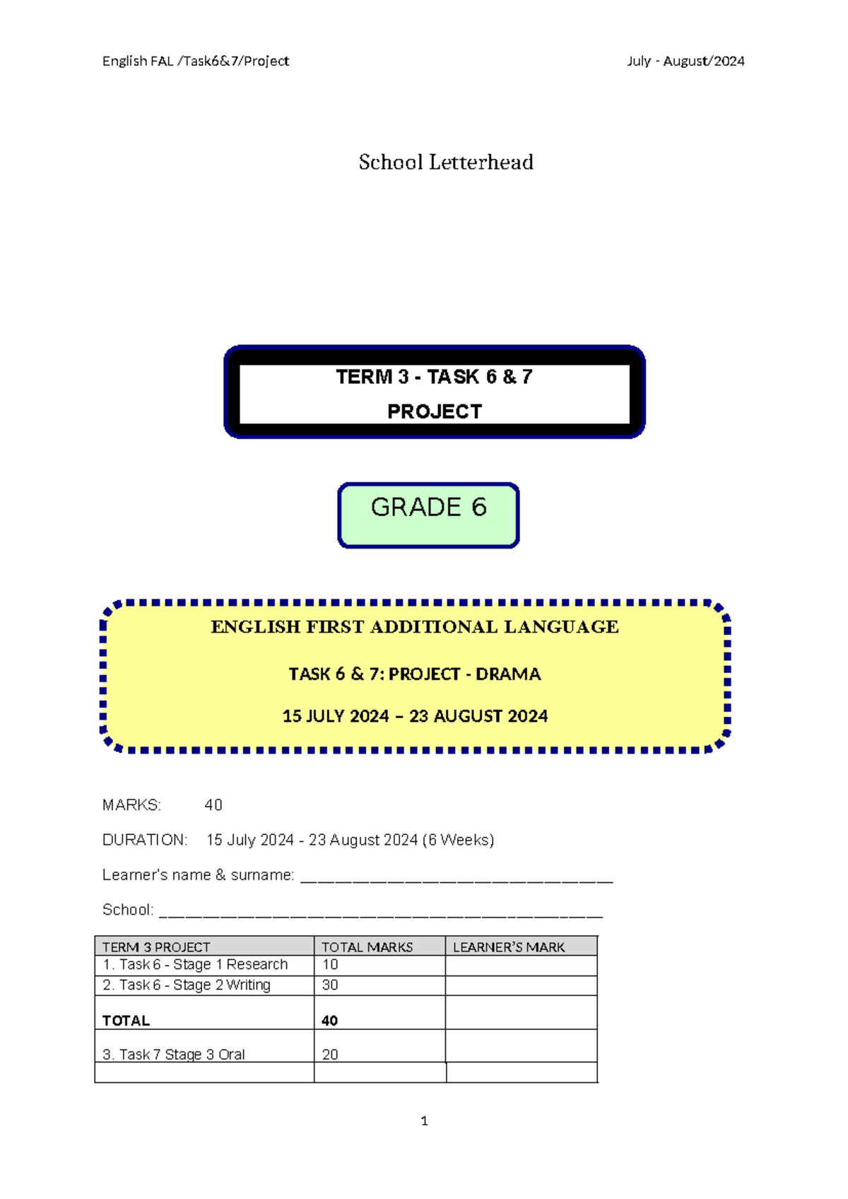 2024 EFAL Grade 6 Task 6 & 7 Project - School Letterhead MARKS: 40 ...