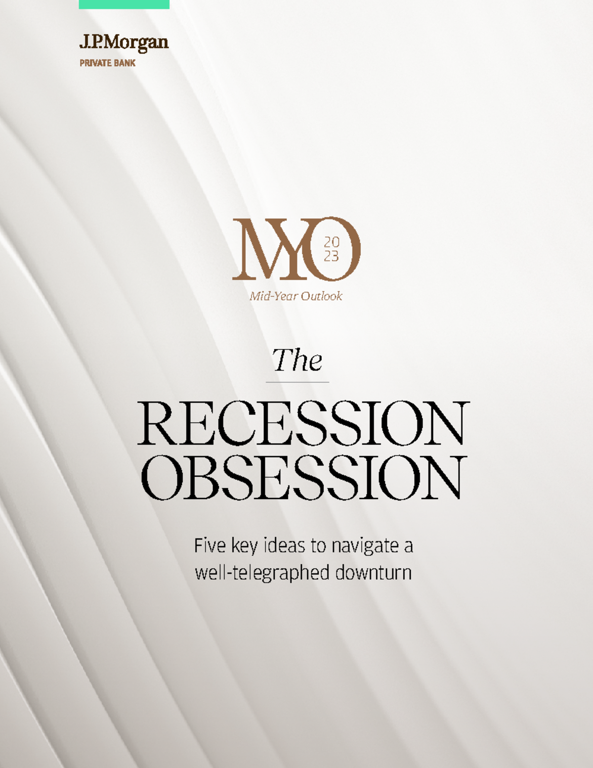 The Recession Obsession - 20 23 Mid-Year Outlook The RECESSION ...