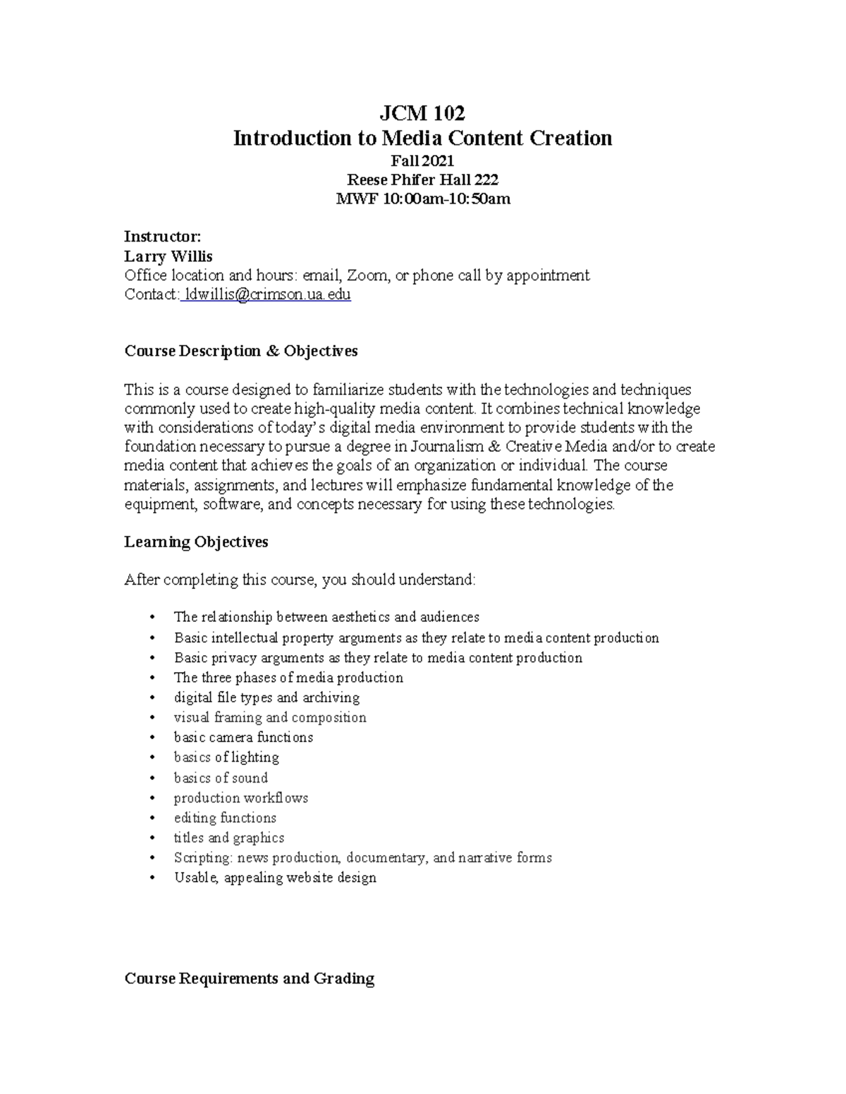 JCM 102 Intro to Media Content Creation Fall 2021 Larry Willis - JCM 102 Introduction to Media ...