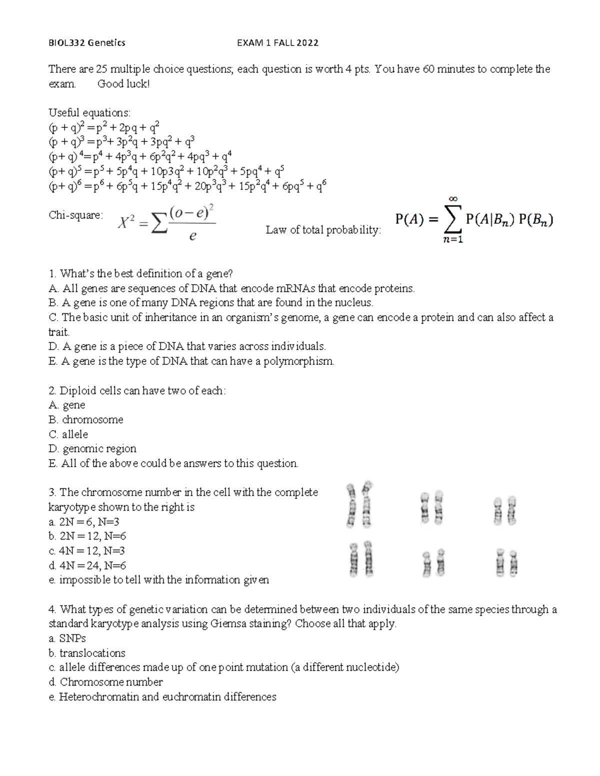 Exam 1: Fall 2022 - There are 25 multiple choice questions; each ...