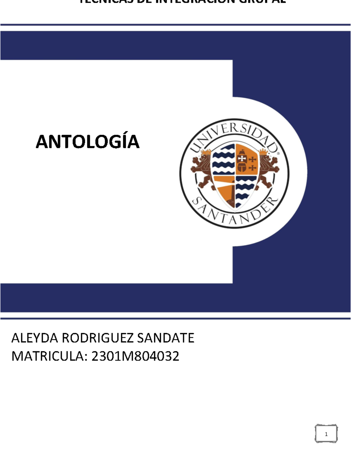 Actividad 6.- Antologia - TECNICAS DE INTEGRACI”N GRUPAL ANTOLOGÕA ...