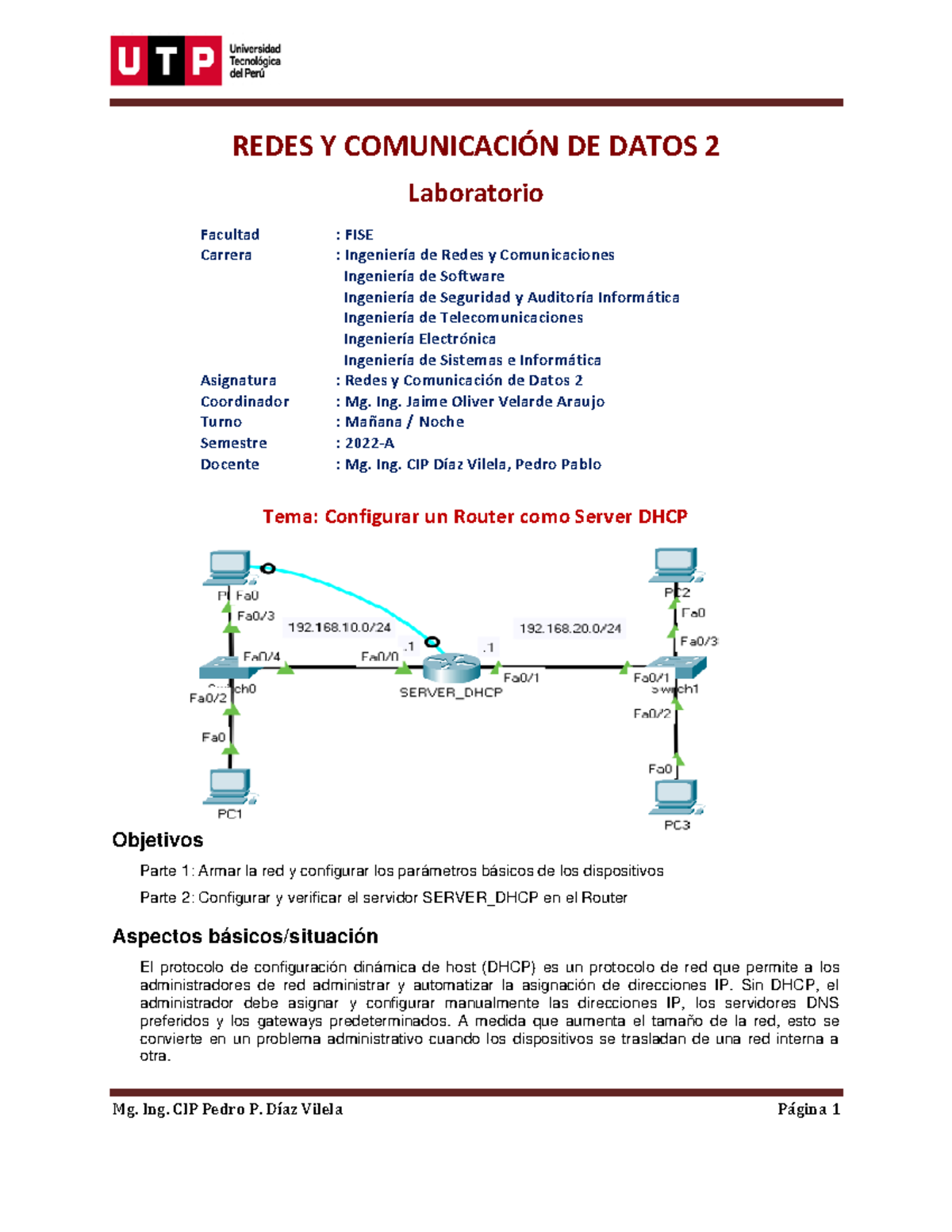 S04.s2-Lab- Router DHCP LAN - REDES Y COMUNICACI”N DE DATOS 2 Laboratorio Facultad : FISE ...