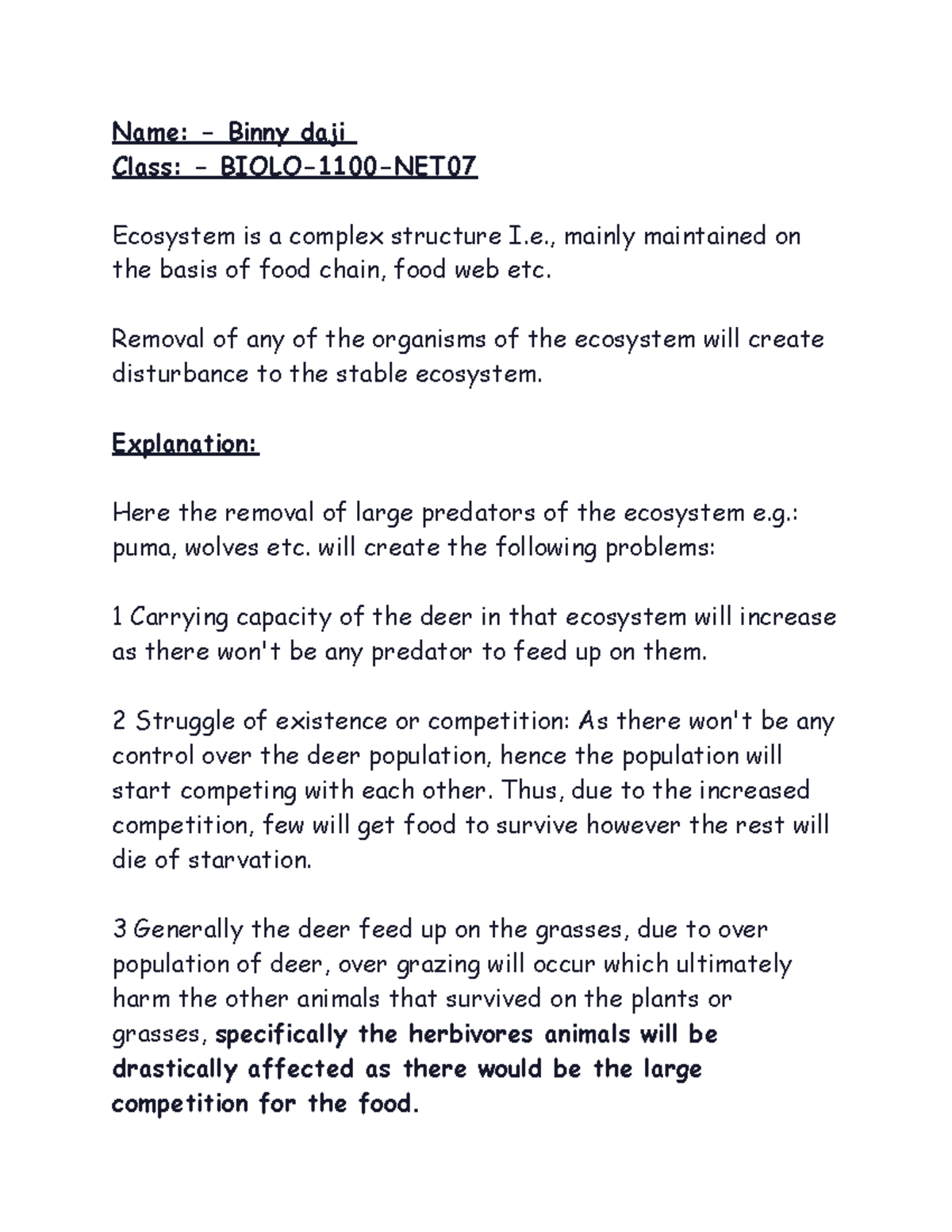 Kaibab part 1 - Name: - Binny daji Class: - BIOLO-1100-NET Ecosystem is ...