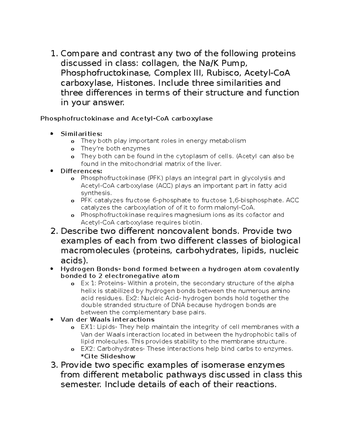 Biochem Questions - Compare and contrast any two of the following ...