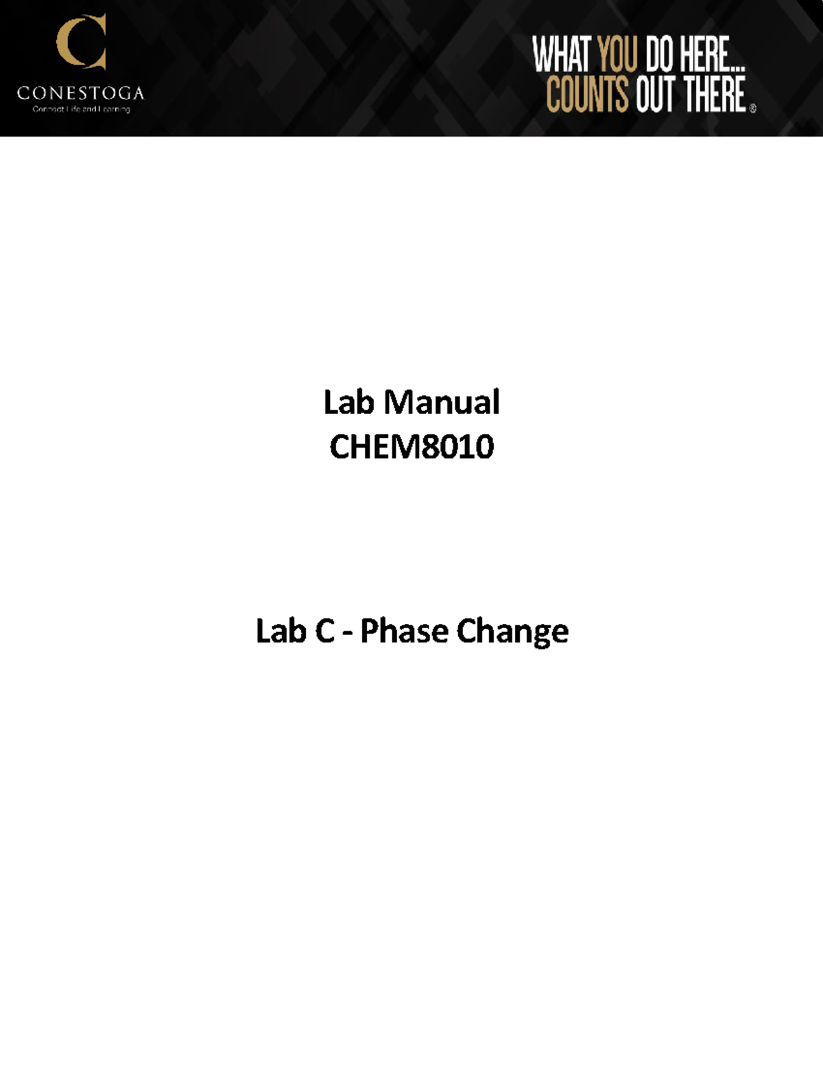 Lab C - Phase Change - Lab Manual CHEM Lab C - Phase Change Lab C: Phase Change Objective ...
