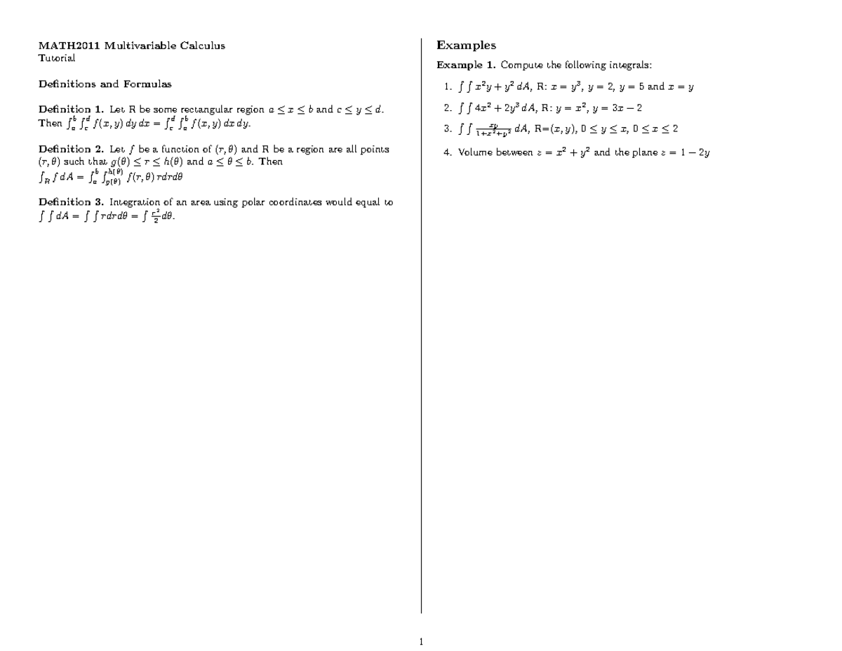T09-Integration - Dave Au - Examples MATH2011 Multivariable Calculus Tutorial Example 1. Compute ...