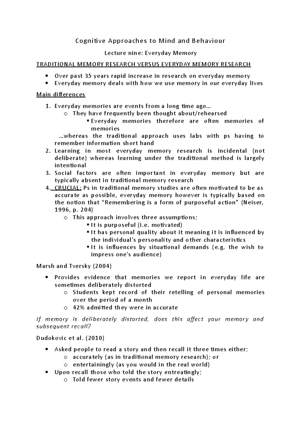 Cog Psy 9 - Everyday Memory - Cognitive Approaches to Mind and Behaviour Lecture nine: Everyday ...