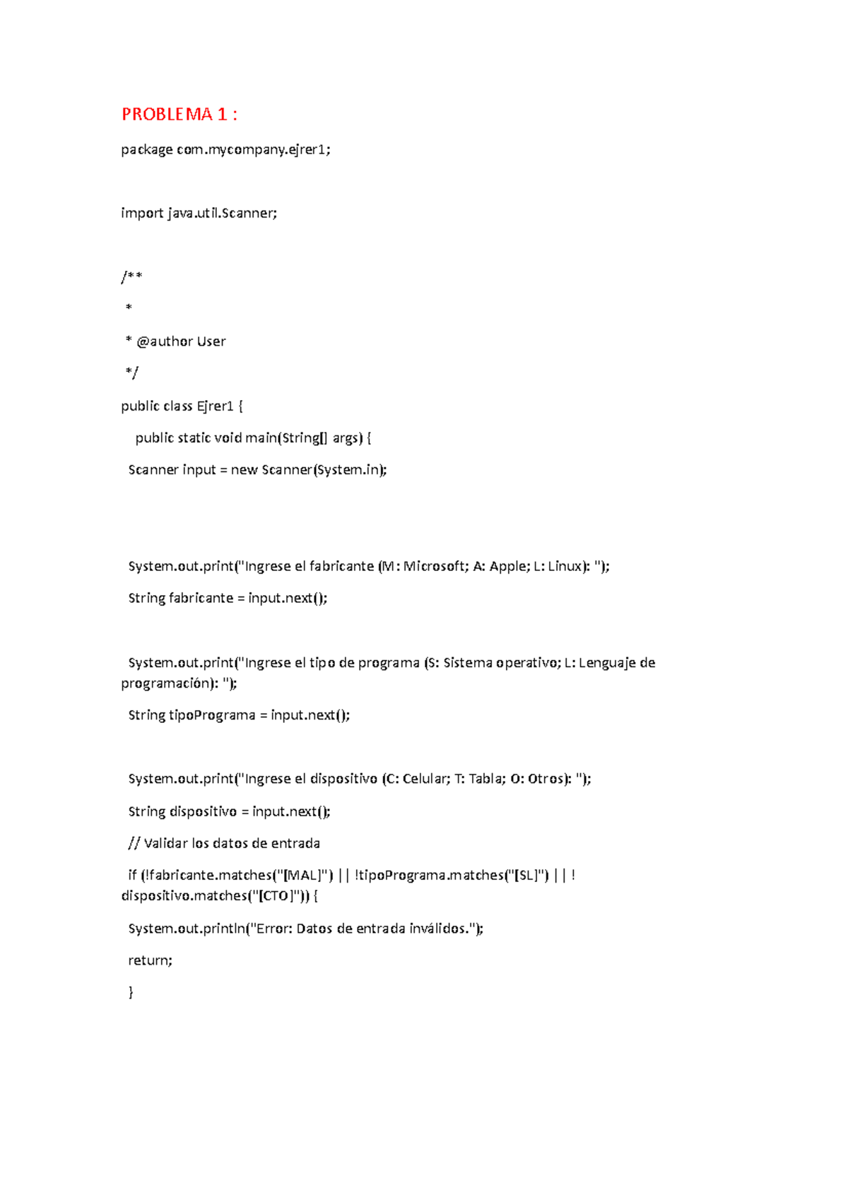 LOS 3 Problemas DE JAVA - aver si les funciona - PROBLEMA 1 : package ...