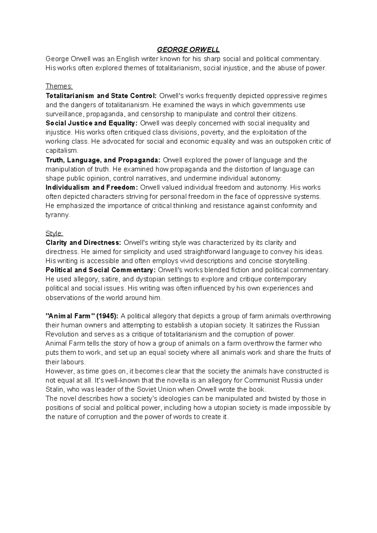 George Orwell themes and style - GEORGE ORWELL George Orwell was an ...