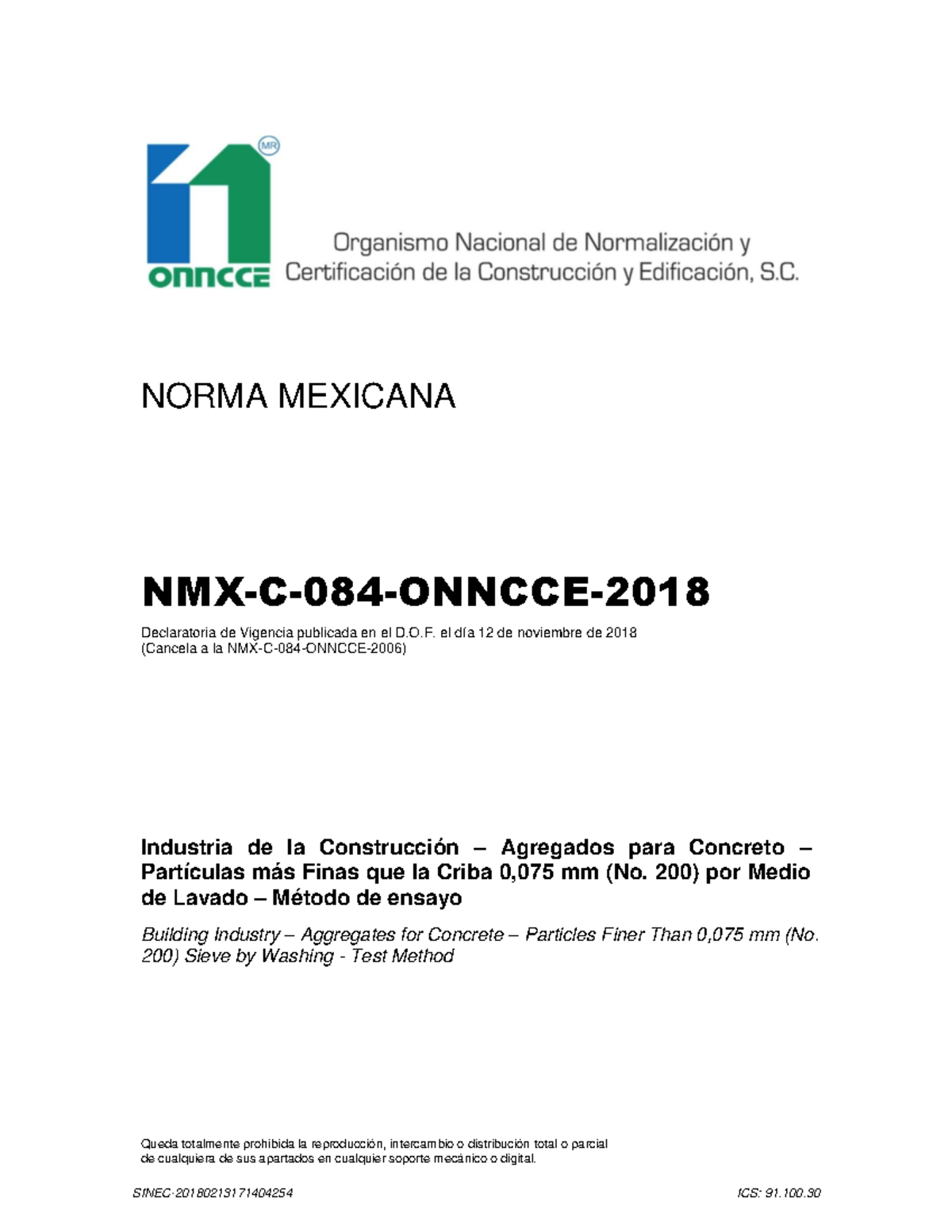NMX-C-084- ONNCE-2018 - SINEC- 20180213171404254 ICS: 91. NORMA MEXICANA NMX-C- 084 - ONNCCE ...