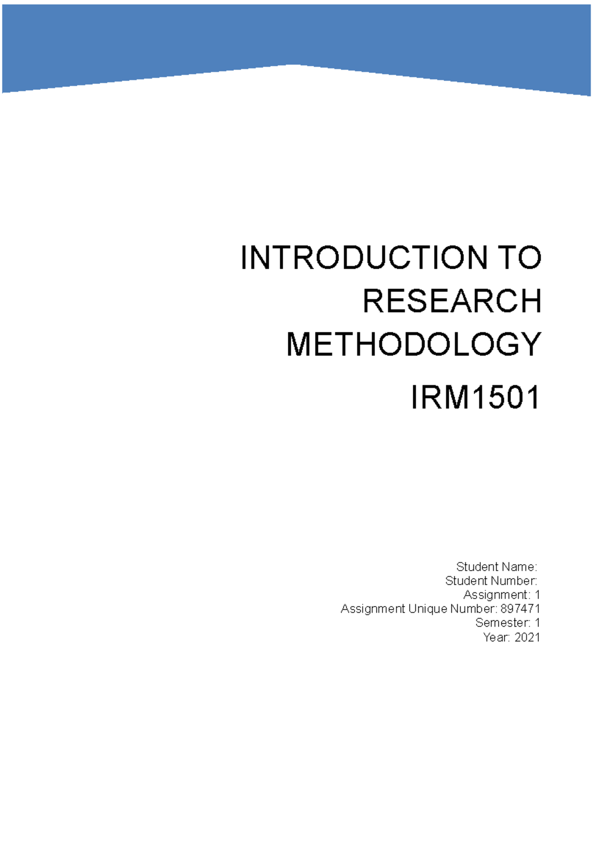 IRM1501 final - TAKE HOME EXAM - Student Name: Student Number ...