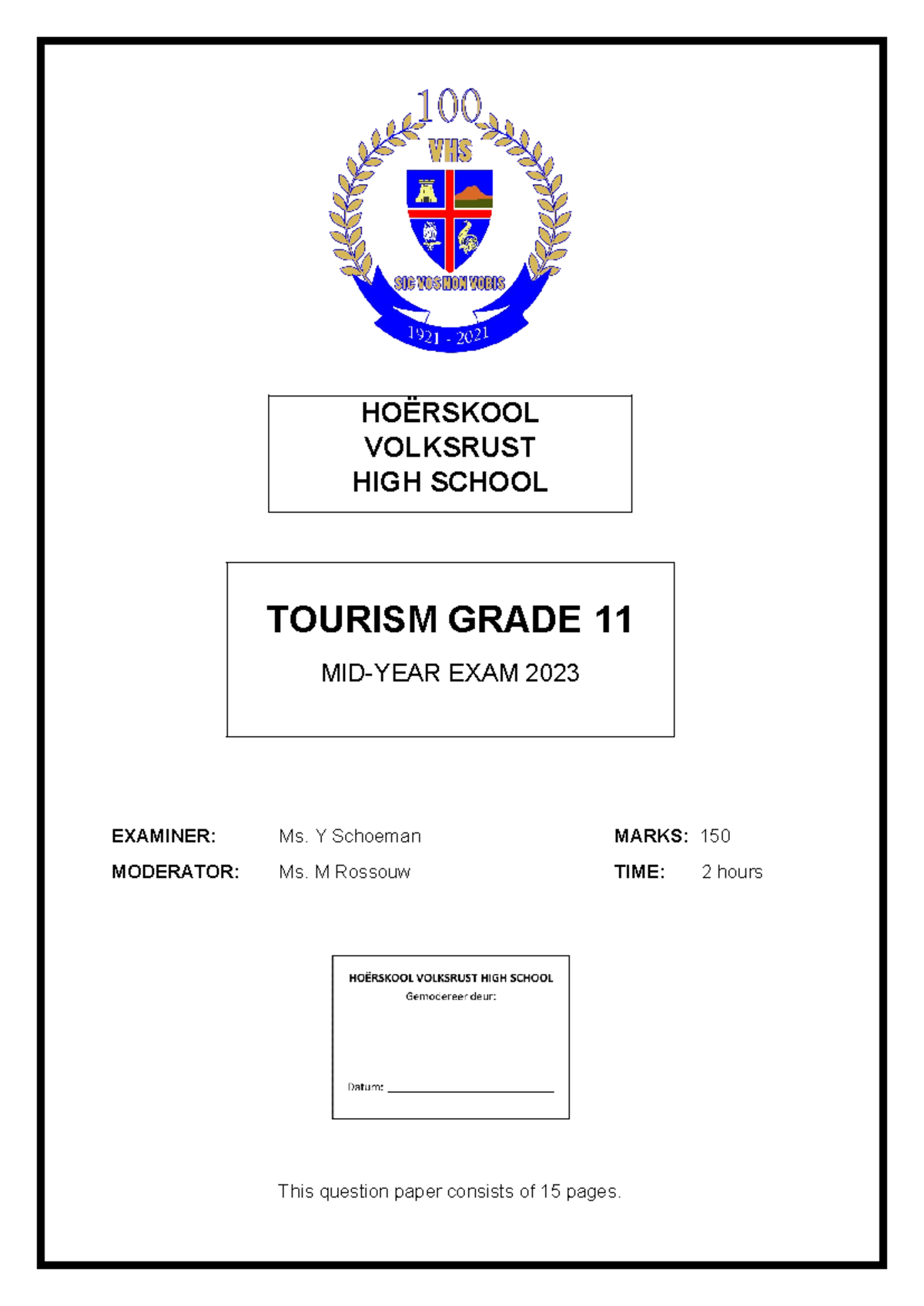 GR 11 Tourism June 2023 - ENG - EXAMINER: Ms. Y Schoeman MARKS: 150 ...