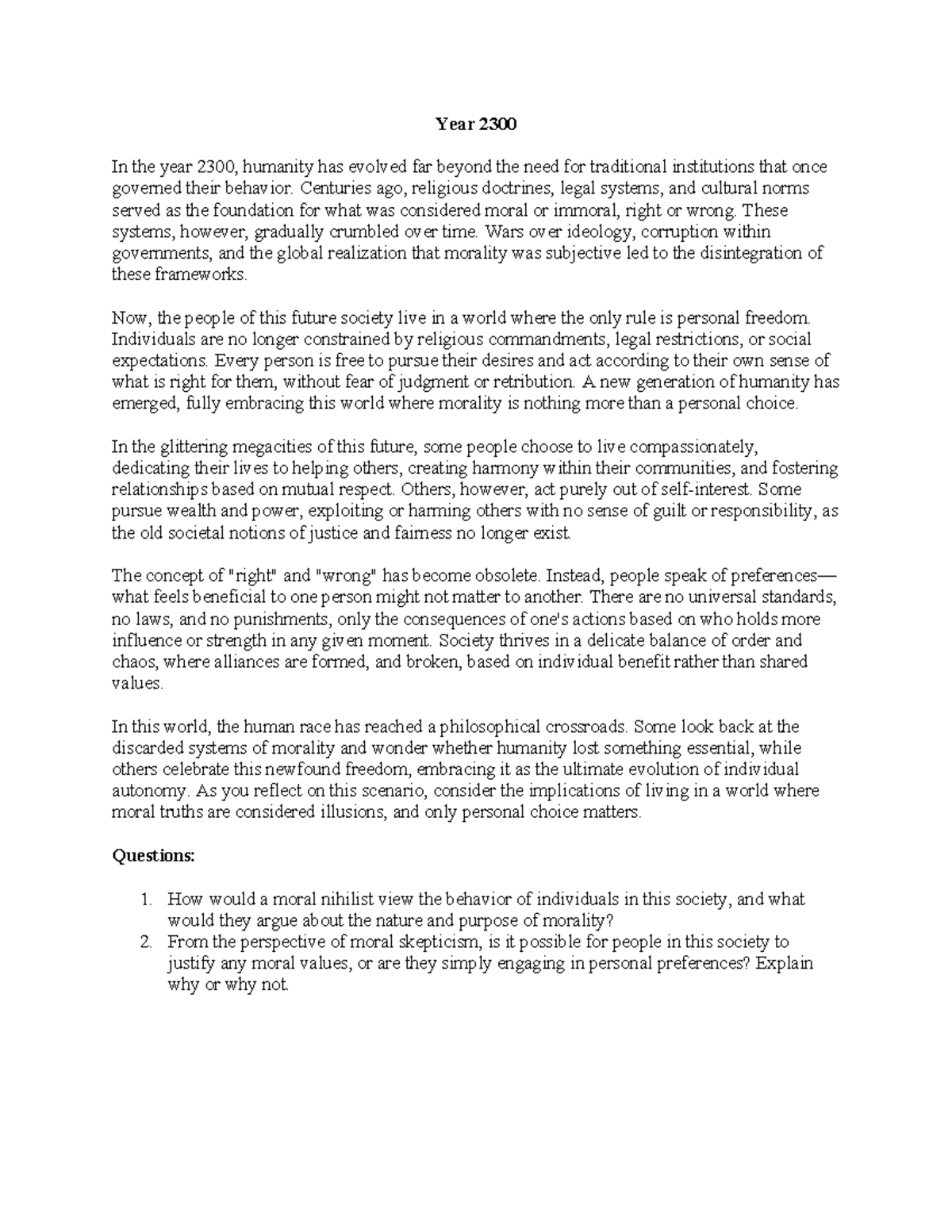 Year-2300 - A practice situational material - Year 2300 In the year 2300, humanity has evolved ...