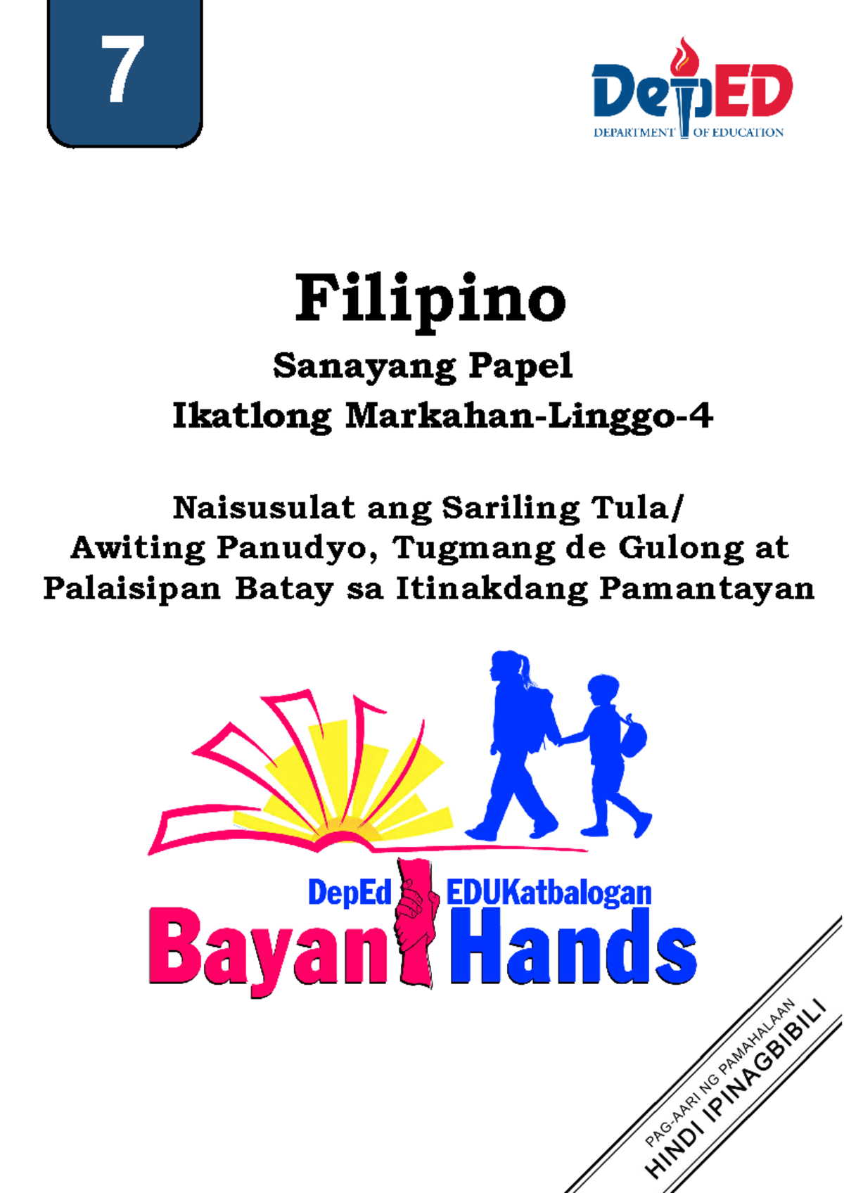 Filipino-7 Q3 LAS Week4 - Filipino Sanayang Papel Ikatlong Markahan-Linggo- Naisusulat ang ...