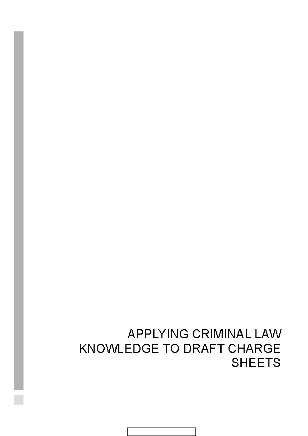 LCRM Assignment 2 - APPLYING CRIMINAL LAW KNOWLEDGE TO DRAFT CHARGE ...