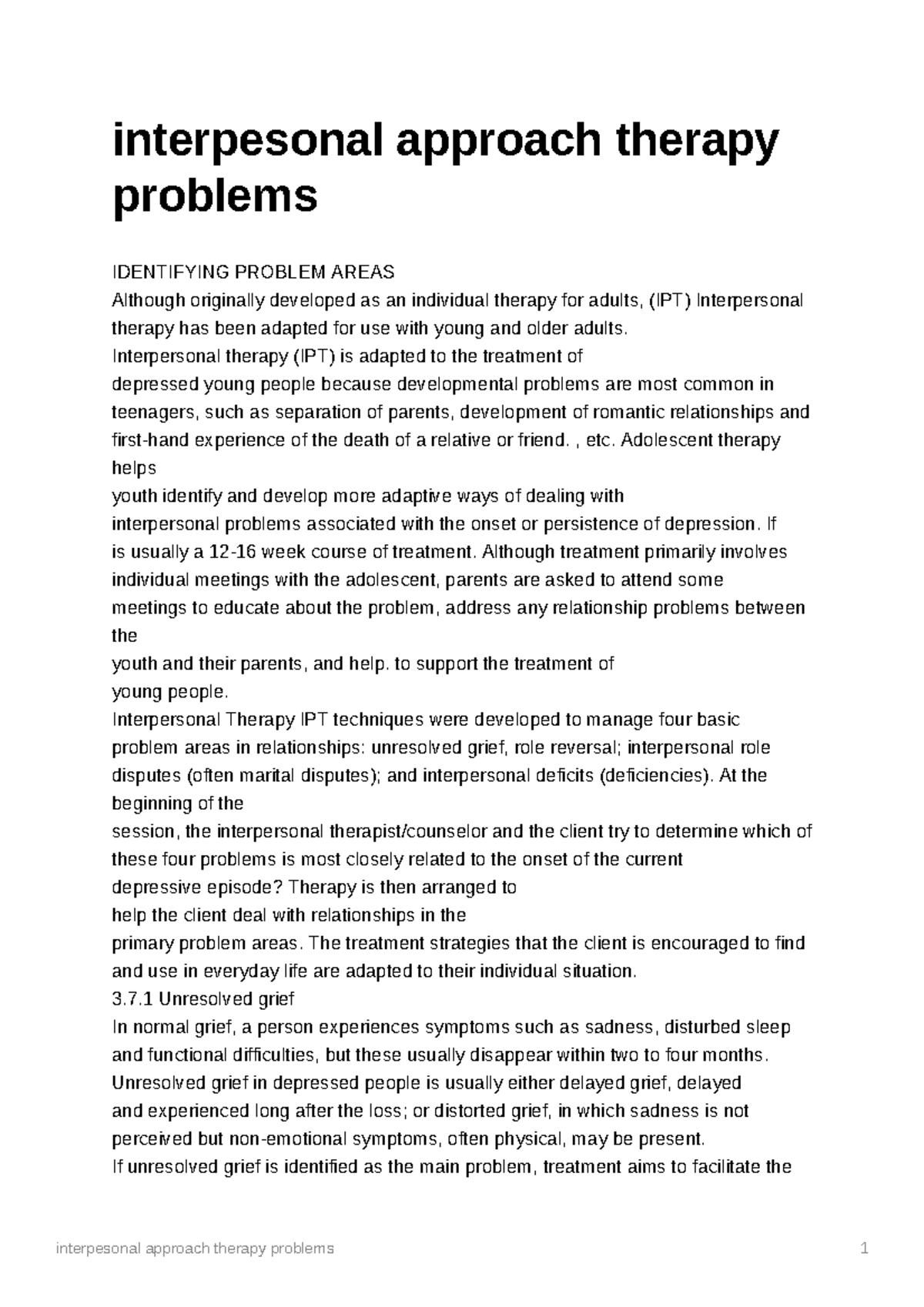 Interpesonal approach therapy problems - Interpersonal therapy (IPT) is ...