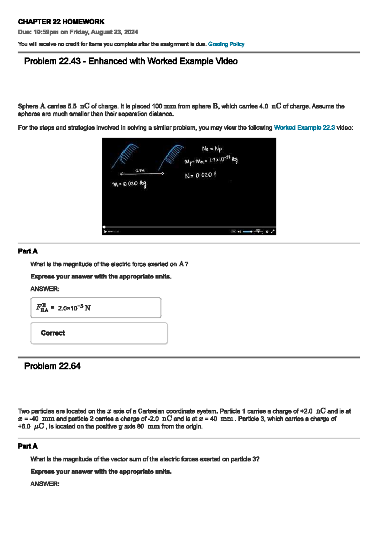 Homework CHP22 - Physics - CHAPTER 22 HOMEWORK Due: 10:59pm on Friday ...