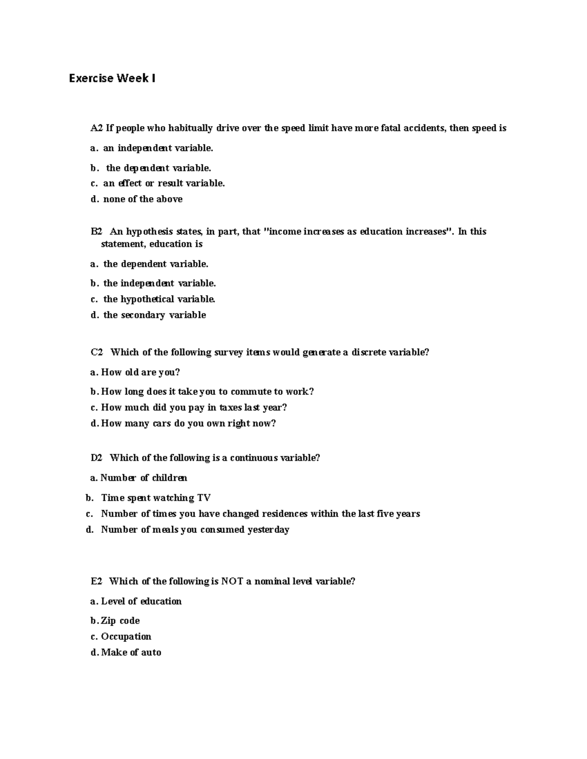 Exercise Week I - answers - Exercise Week I A2 If people who habitually drive over the speed ...