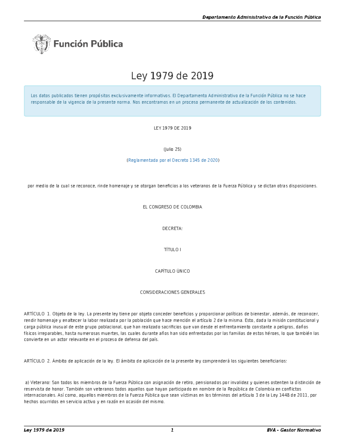 Ley 1979 de 2019 ley veteranos - Ley 1979 de 2019 Los datos publicados tienen propósitos - Studocu