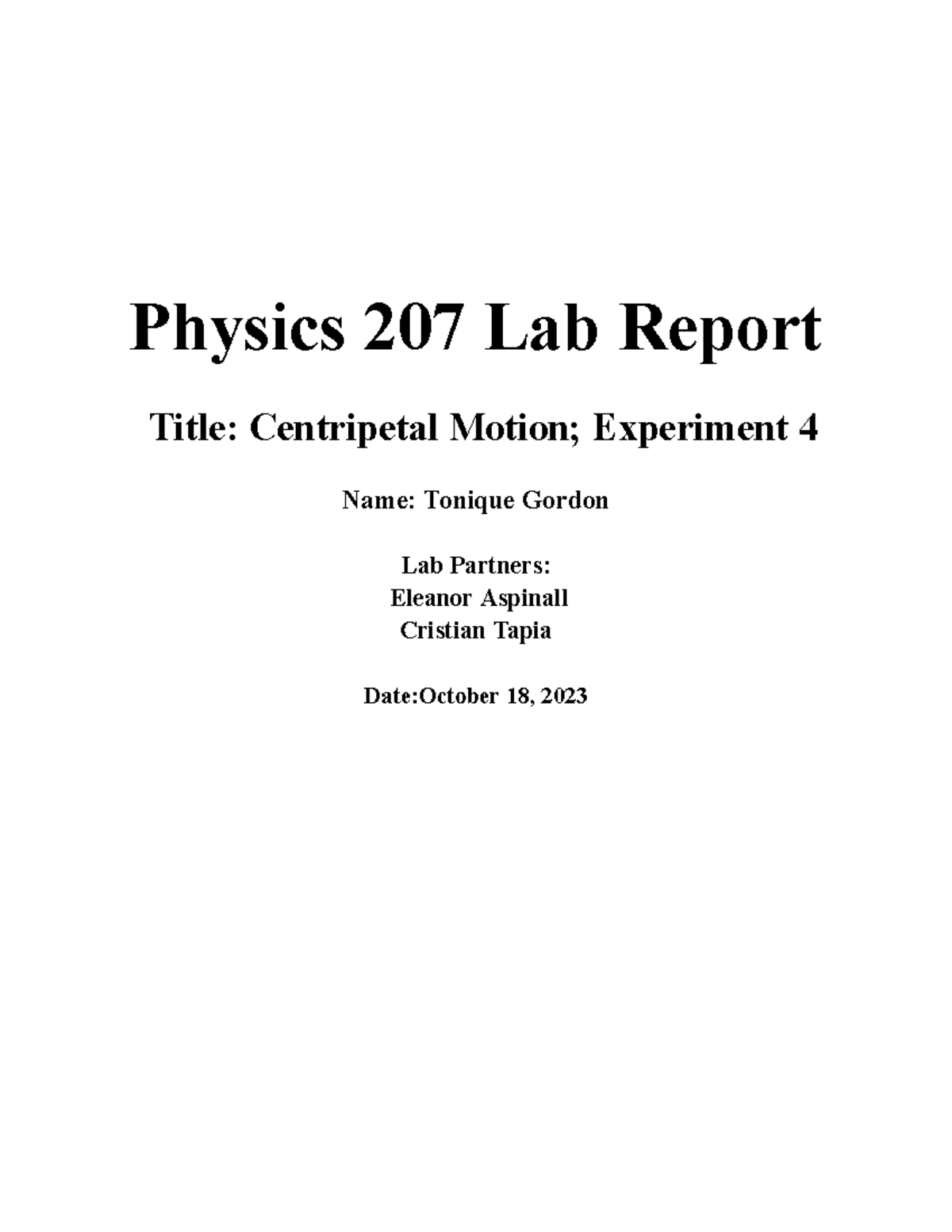 Physics 207 Lab Report #4 - Physics 207 Lab Report Title: Centripetal ...