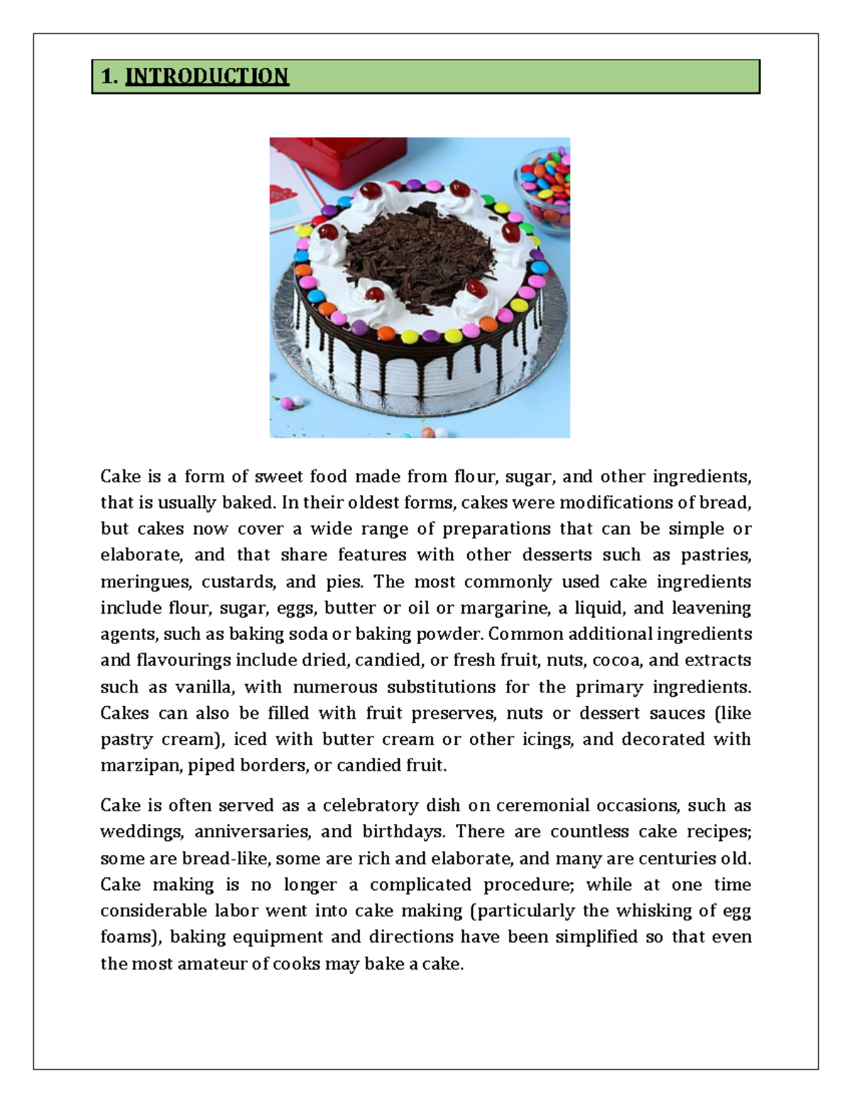 Cake Manufacturing DPR by Niftem - 1. INTRODUCTION Cake is a form of ...