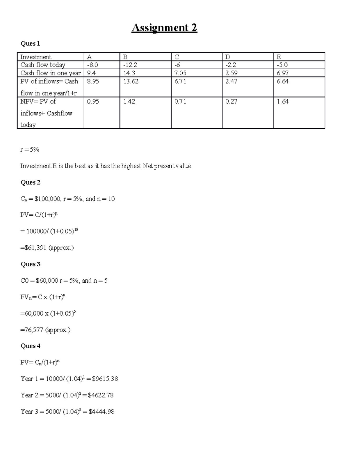Assignment 2 (corporate finance) - Assignment 2 Ques 1 Investment A B C ...